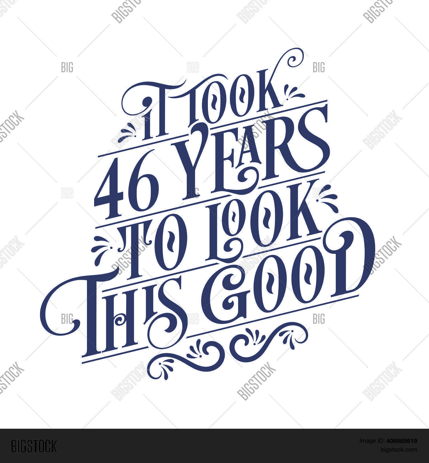 Took 46 Years Look Vector & Photo (Free Trial) | Bigstock