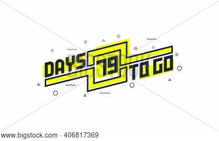 79 Days Go Countdown Vector & Photo (Free Trial) | Bigstock