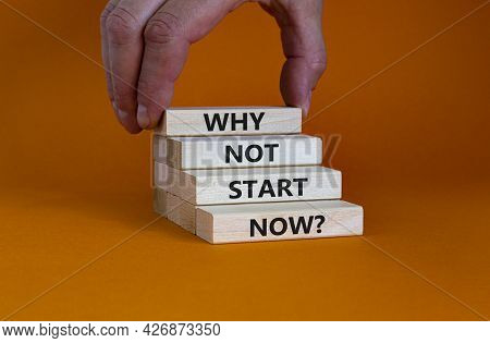 Why Not Start Now Image & Photo (Free Trial) | Bigstock