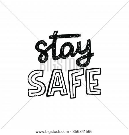 Stay Safe Hand Vector & Photo (Free Trial) | Bigstock