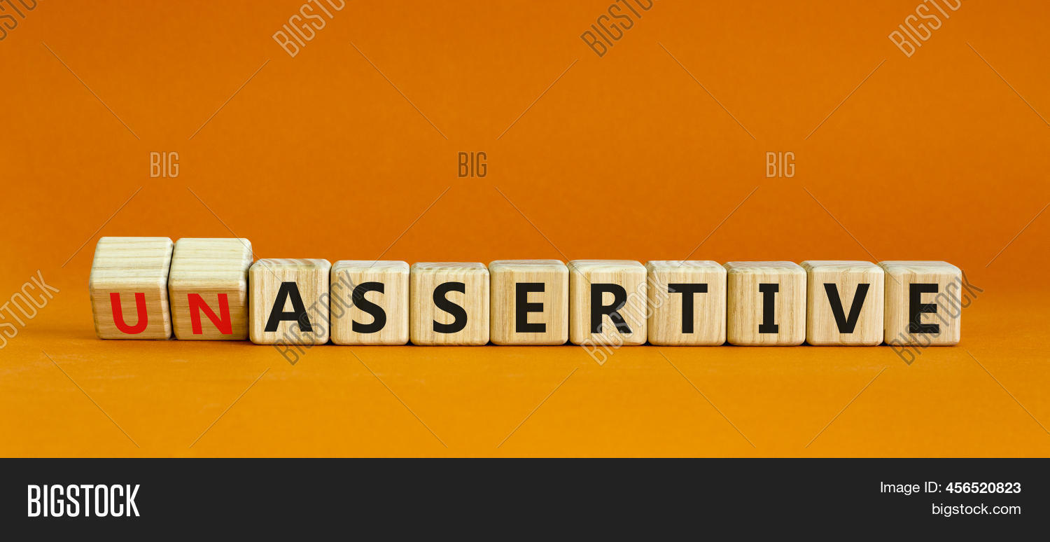 Assertive Unassertive Image & Photo (Free Trial) | Bigstock
