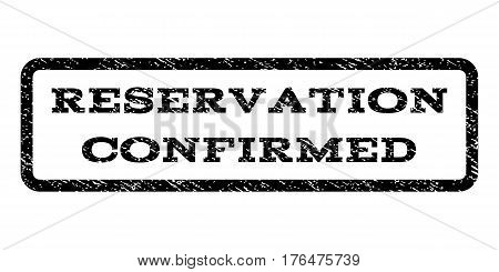 Reservation Confirmed Vector & Photo (Free Trial) | Bigstock