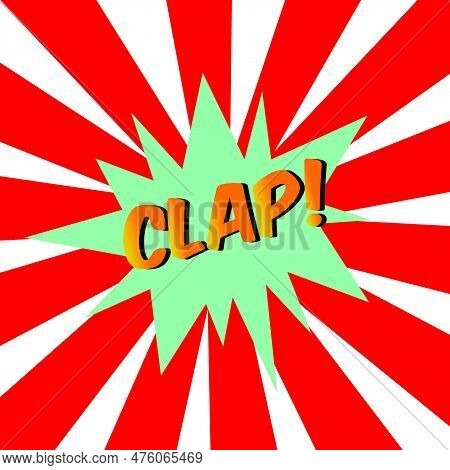 Comic " Clap" Text Vector & Photo (Free Trial) | Bigstock