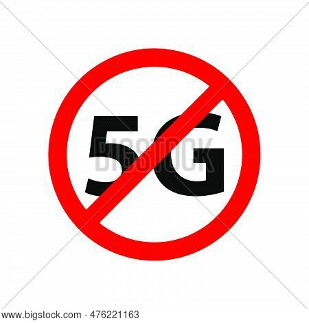 Stop 5g - Prohibition Vector & Photo (Free Trial) | Bigstock