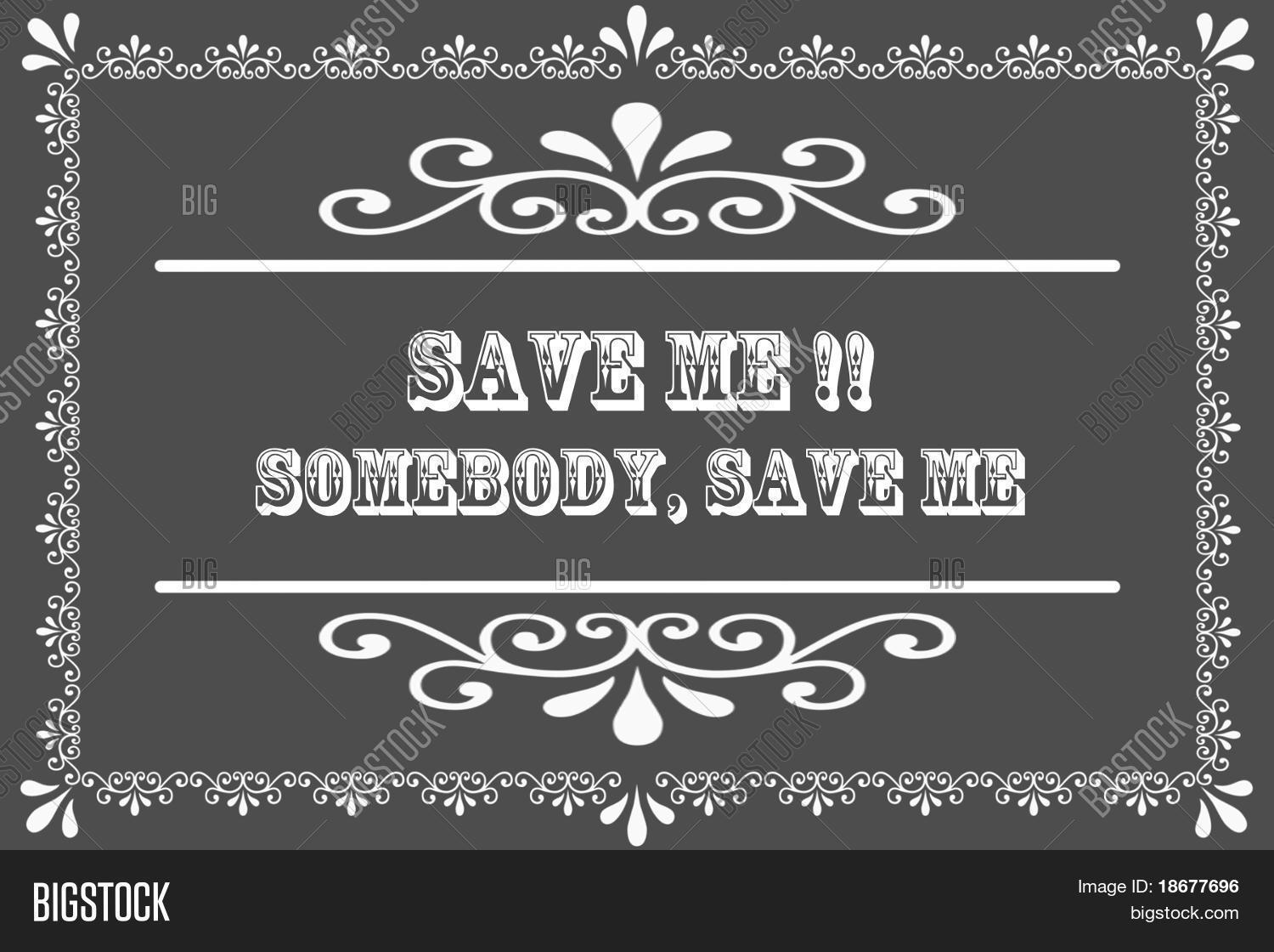 Save Me Image & Photo (Free Trial) | Bigstock