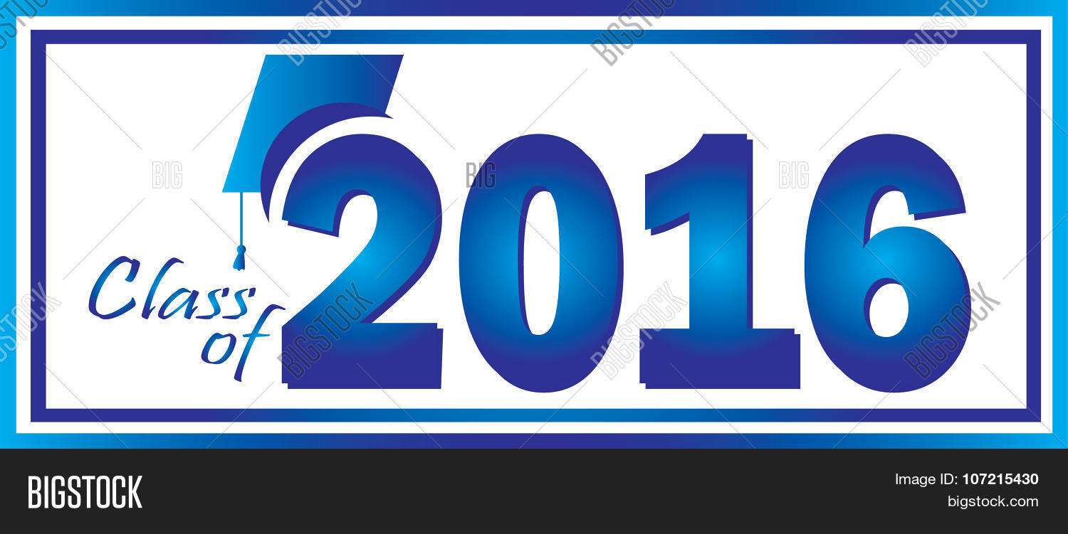 Graduation Class 2016 Vector & Photo (Free Trial) | Bigstock