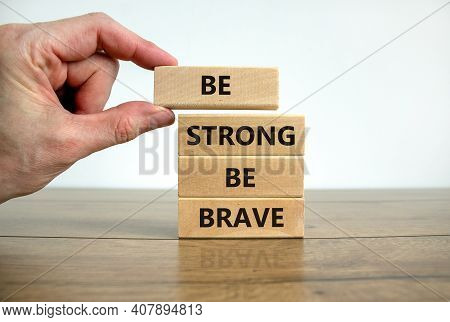 Be Strong Be Brave Image & Photo (Free Trial) | Bigstock