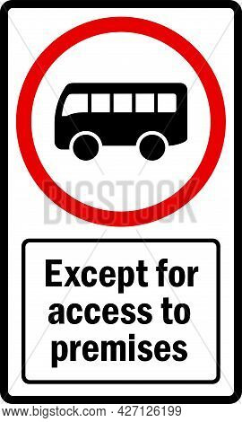 No Entry Except Buses Vector & Photo (Free Trial) | Bigstock