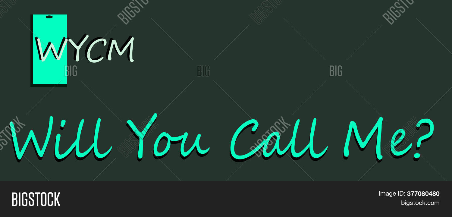 Will You Call Me Vector & Photo (Free Trial) | Bigstock