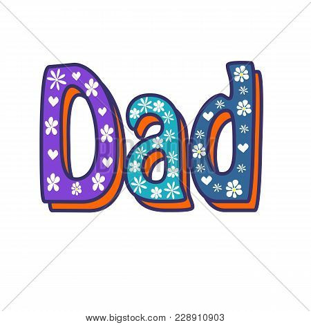 Dad Handwritten Vector & Photo (Free Trial) | Bigstock