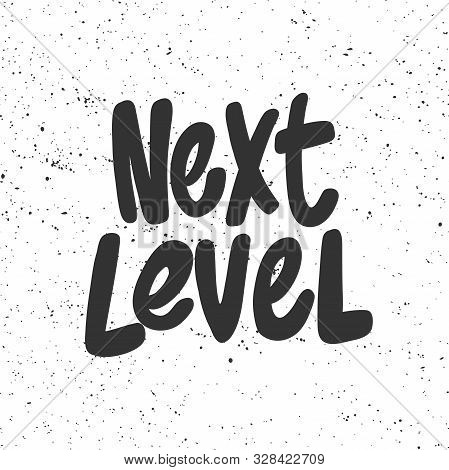Next Level. Sticker Vector & Photo (Free Trial) | Bigstock