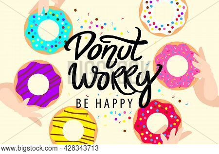 Donut Worry Be Happy Vector & Photo (Free Trial) | Bigstock