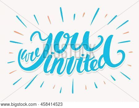 You Invited. Vector & Photo (Free Trial) | Bigstock