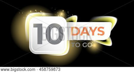 Ten Days Go Countdown Vector & Photo (Free Trial) | Bigstock