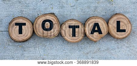 Total Word On Wooden Image & Photo (Free Trial) | Bigstock