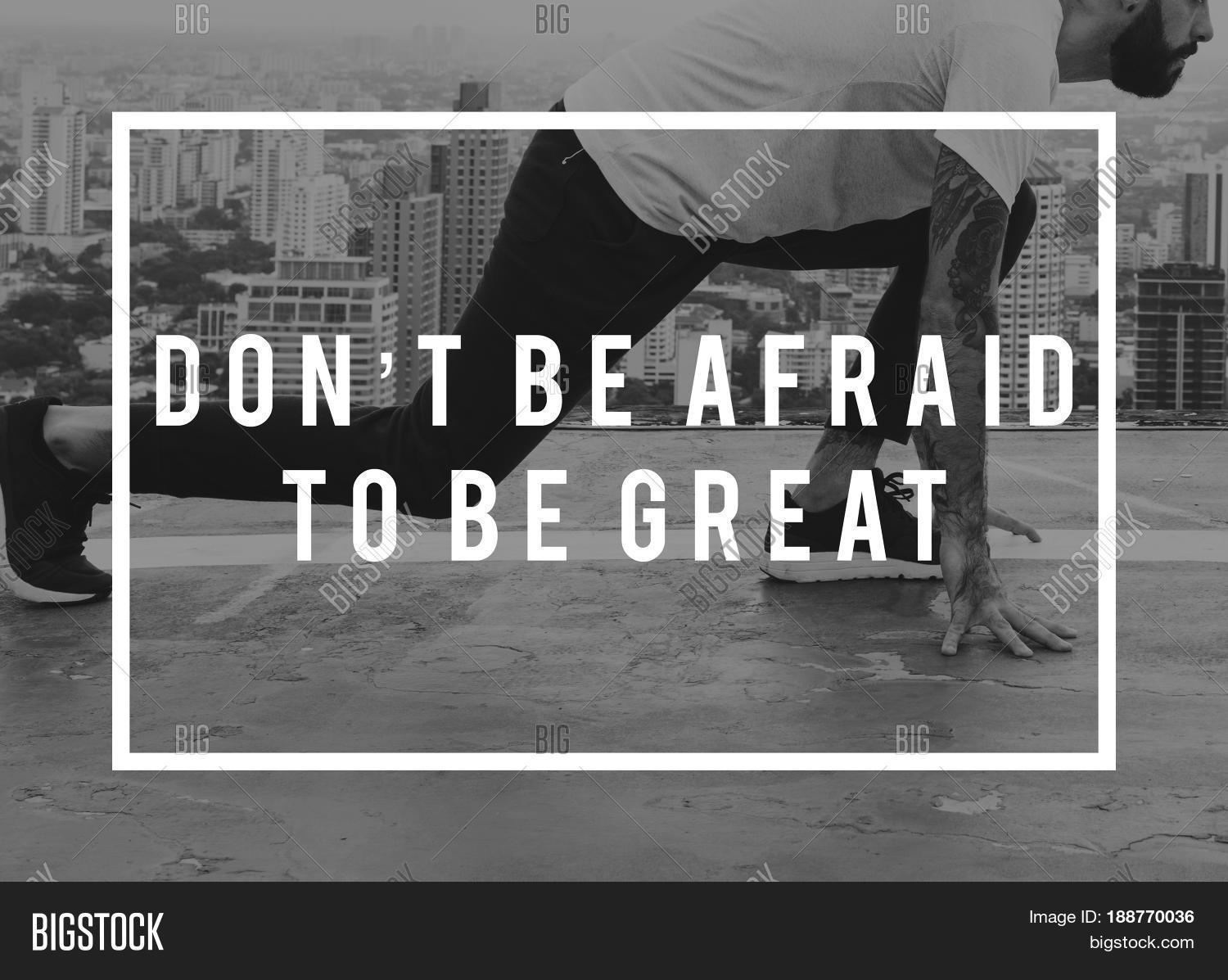 Be Bold Be Brave Be Image & Photo (Free Trial) | Bigstock