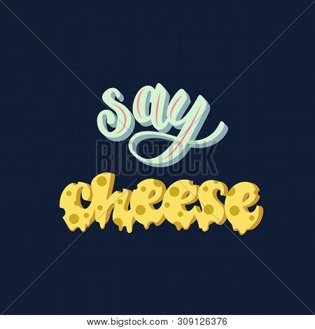 Say Cheese - Vector & Photo (Free Trial) | Bigstock
