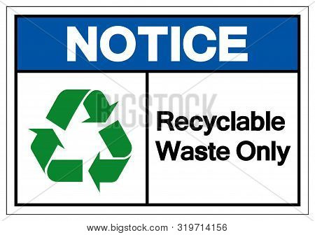 Notice Recyclable Vector & Photo (Free Trial) | Bigstock