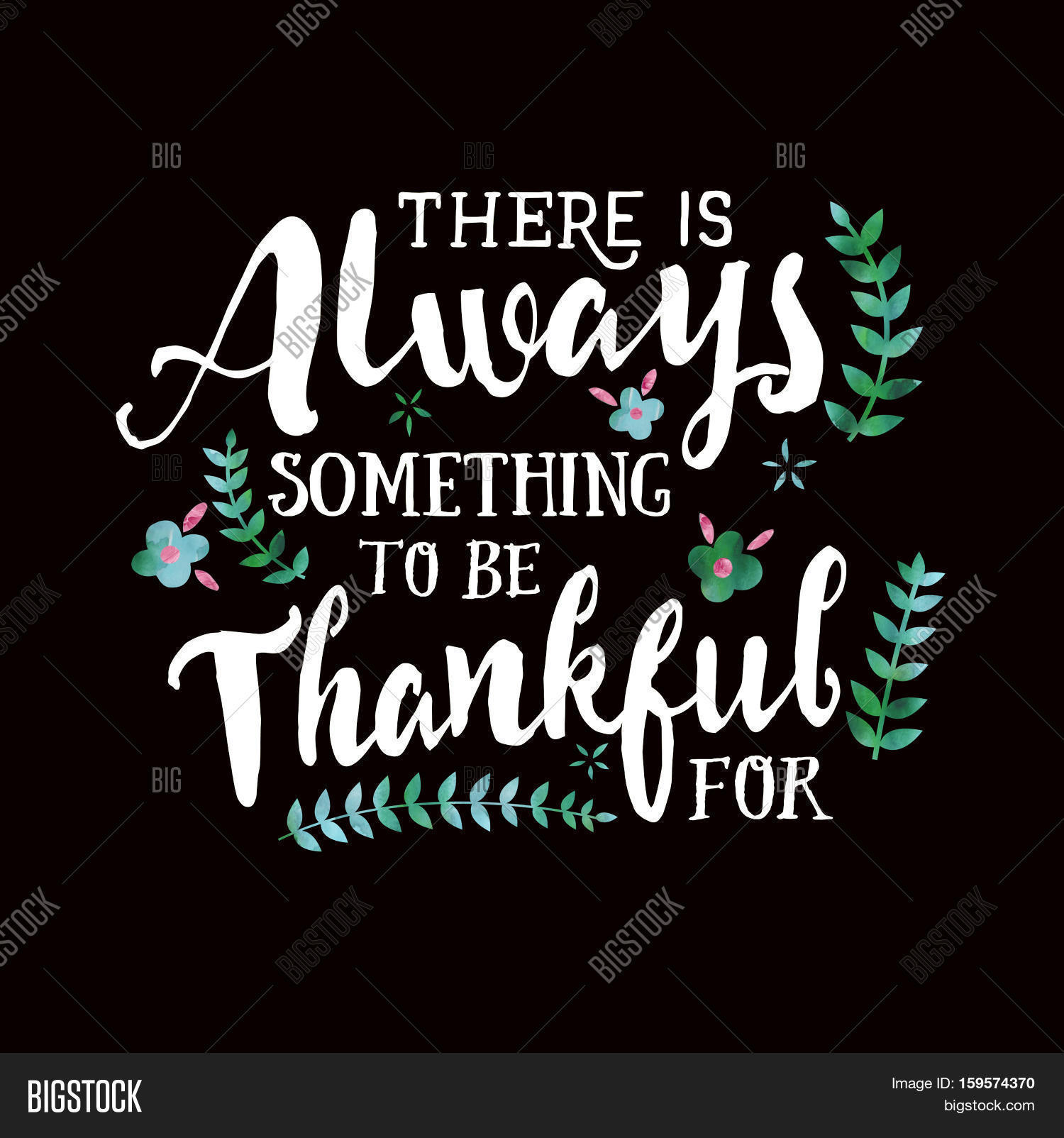 There Is Always Something To Be Thankful For