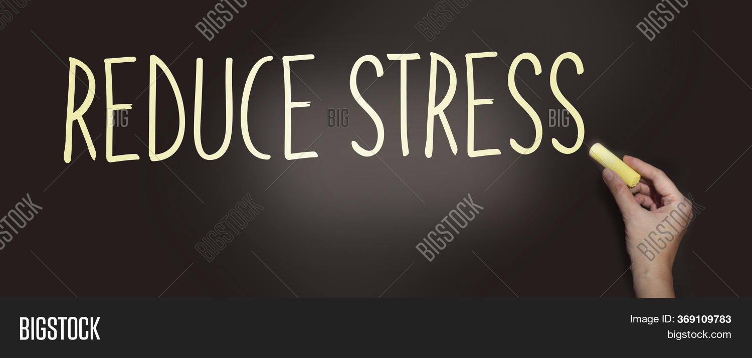 Reduce Stress Written Image & Photo (Free Trial) | Bigstock