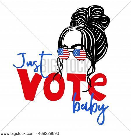 Just Vote Baby. Girl Vector & Photo (Free Trial) | Bigstock