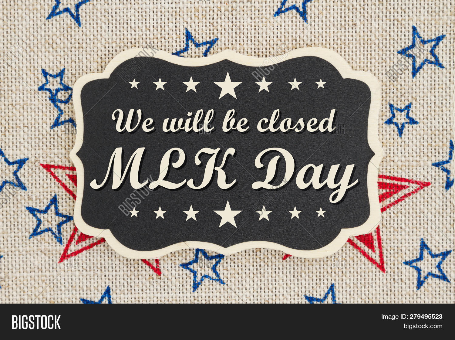 We Will Be Closed Mlk Image & Photo (Free Trial) | Bigstock