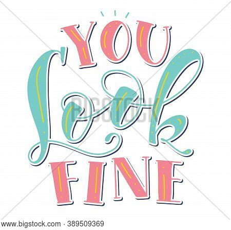 You Look Fine - Vector & Photo (Free Trial) | Bigstock